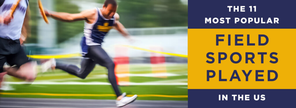 The 11 Most Popular Field Sports Played in the US | Turf Factory