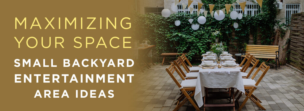 Small Backyard Entertainment Area Ideas | Turf Factory