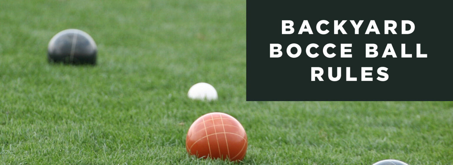 Backyard Bocce Ball Rules: A Simple Guide to Playing Like a Pro | Turf ...