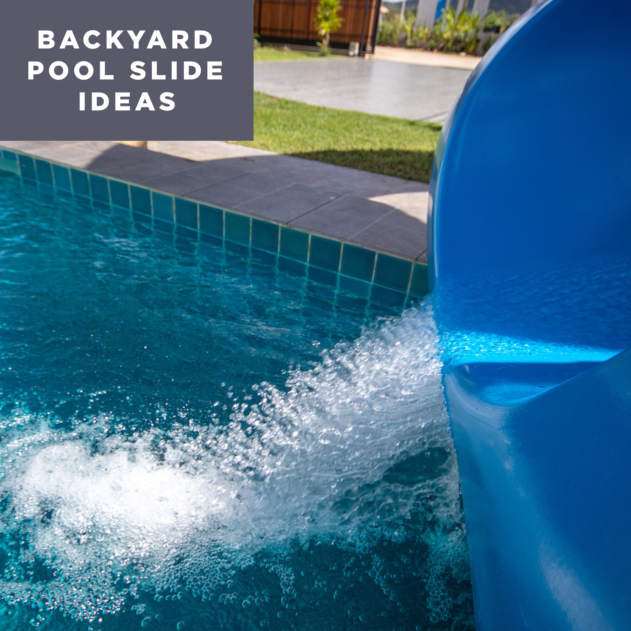 Backyard Pool Slide Ideas That Maximize Fun and Safety | Turf Factory